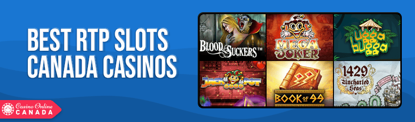 Best RTP Slots Canada | Play at Sites With Highest Payouts 2025